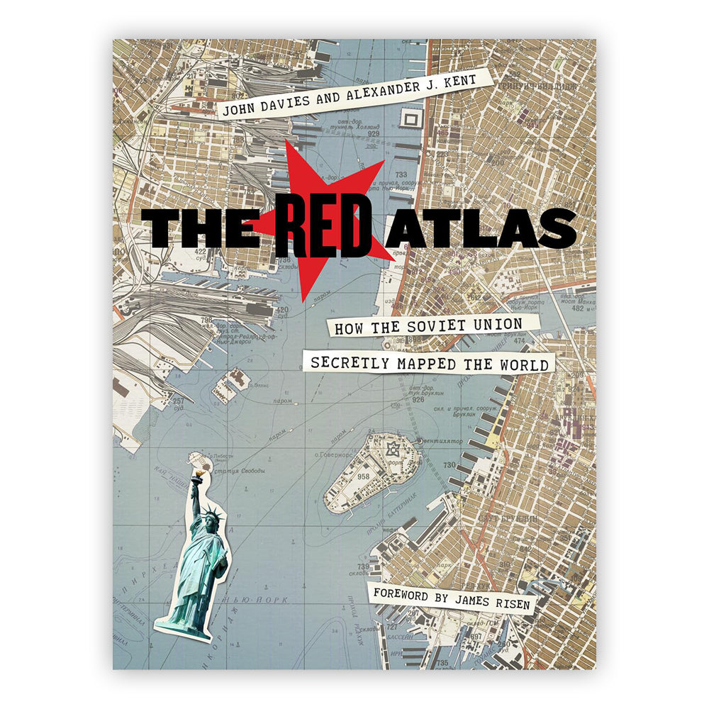 The Red Atlas: How the Soviet Union Secretly Mapped the World ...